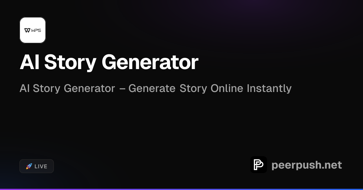 AI Story Generator - Generate Stories Instantly | PeerPush