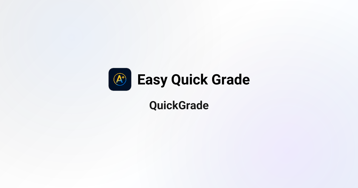 Easy Quick Grade | PeerPush