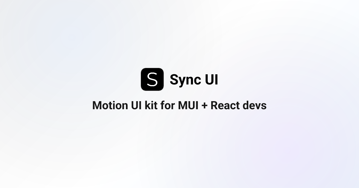 Sync UI - Motion UI kit for MUI + React devs | PeerPush